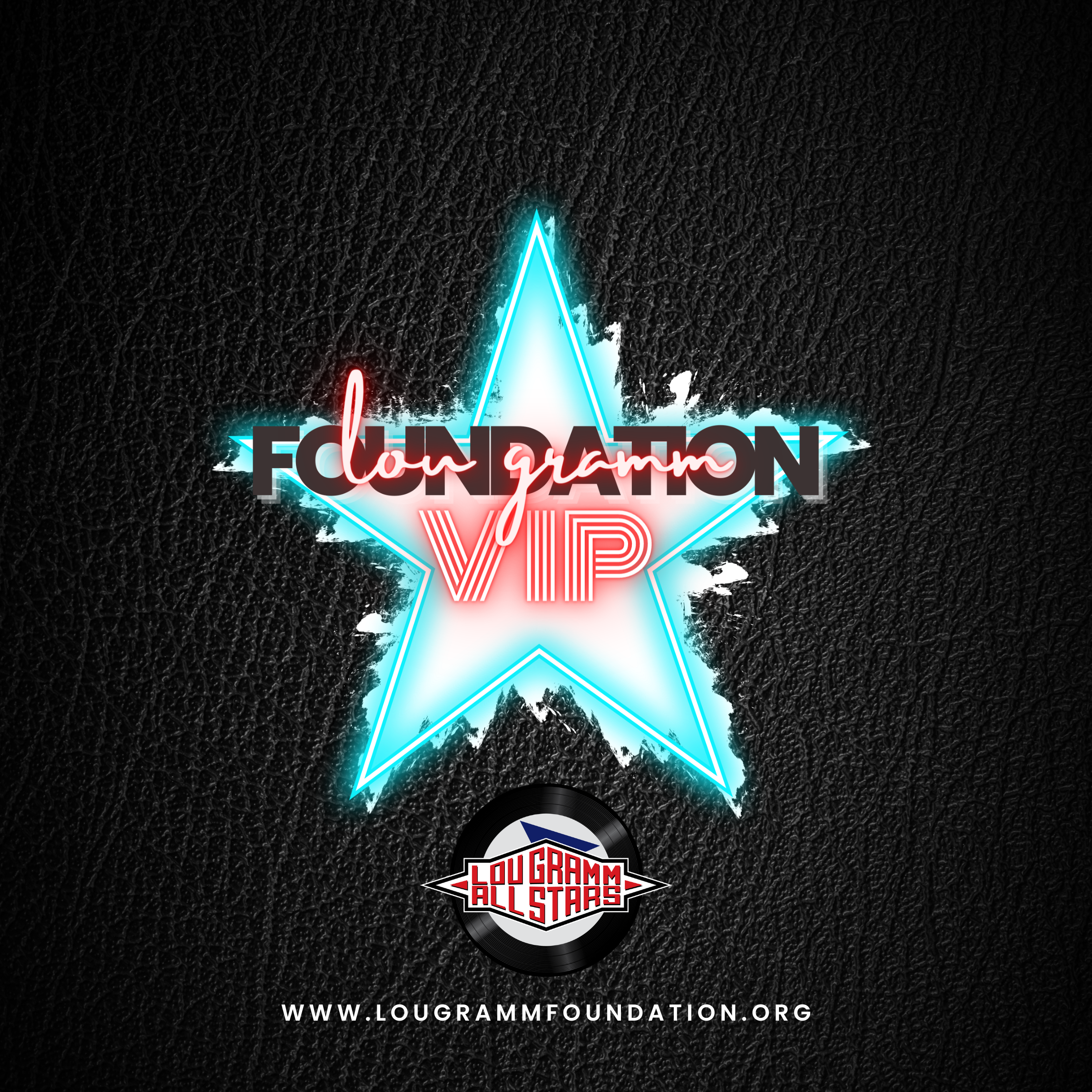 VIP – Lou Gramm Foundation